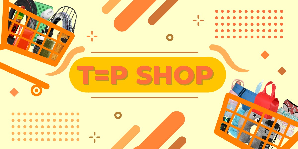 T=P SHOP, Online Shop | Shopee Philippines